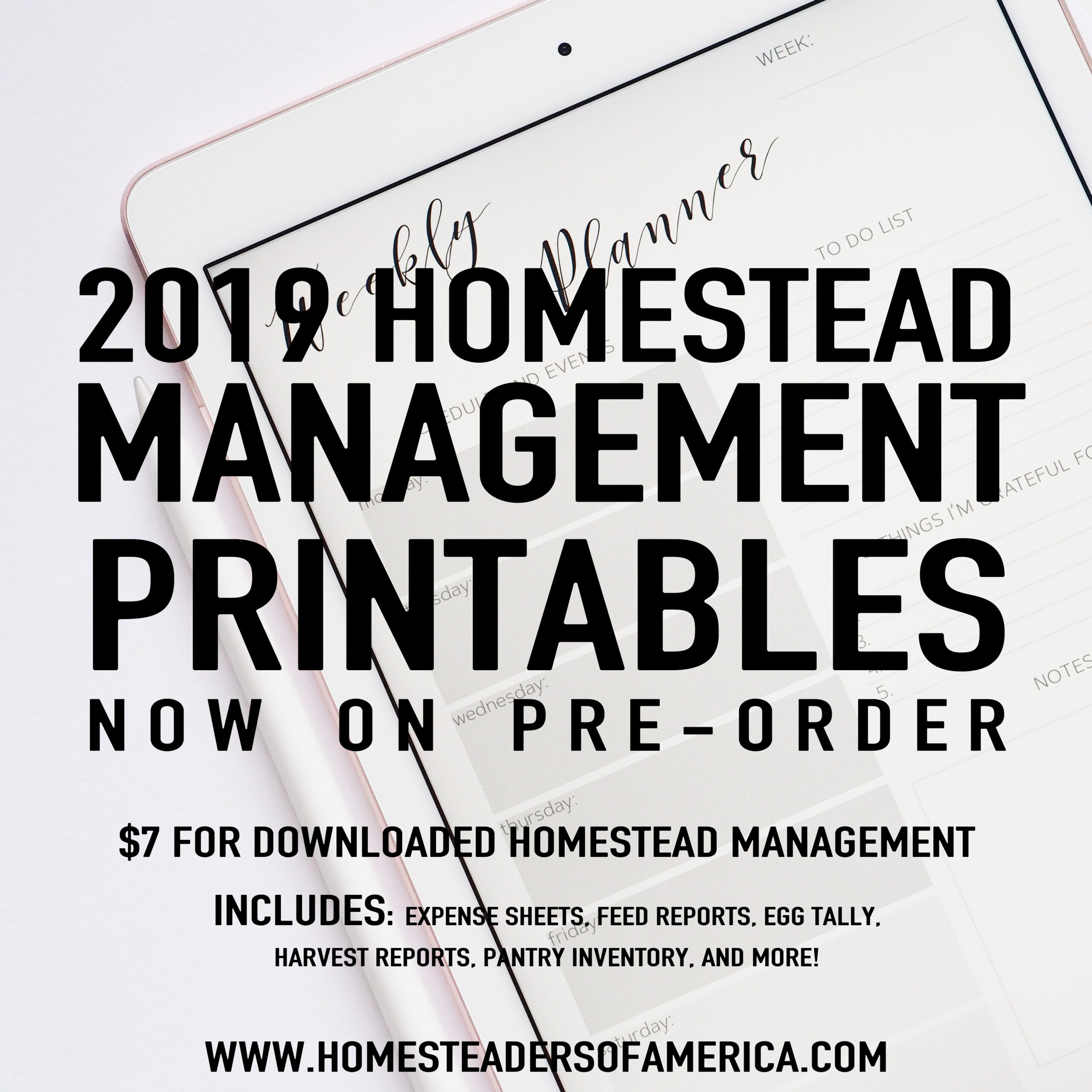 2019 Homestead Management Printables - Homesteaders of America