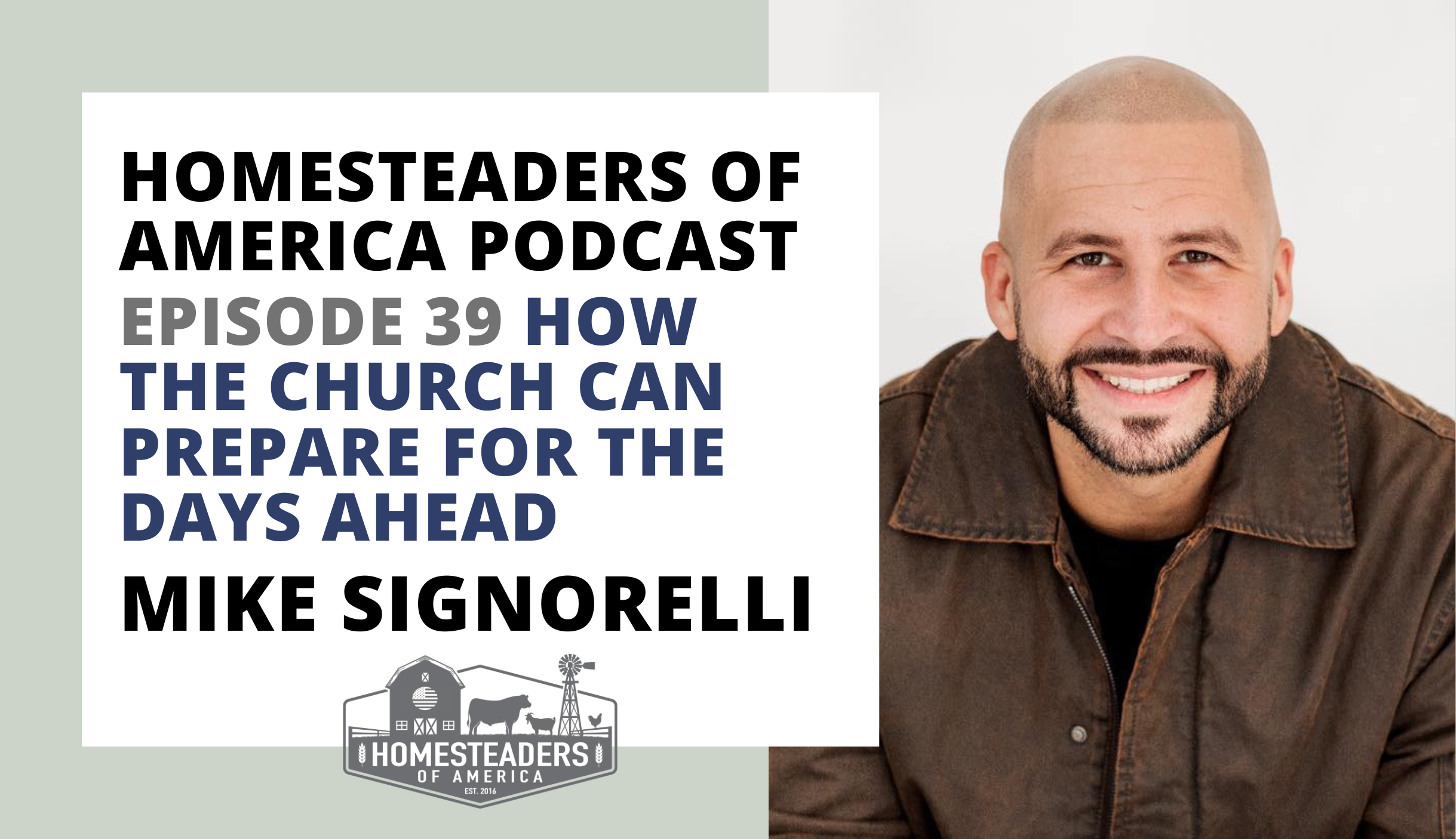 E39: How the Church Can Prepare for the Days Ahead | Mike Signorelli ...